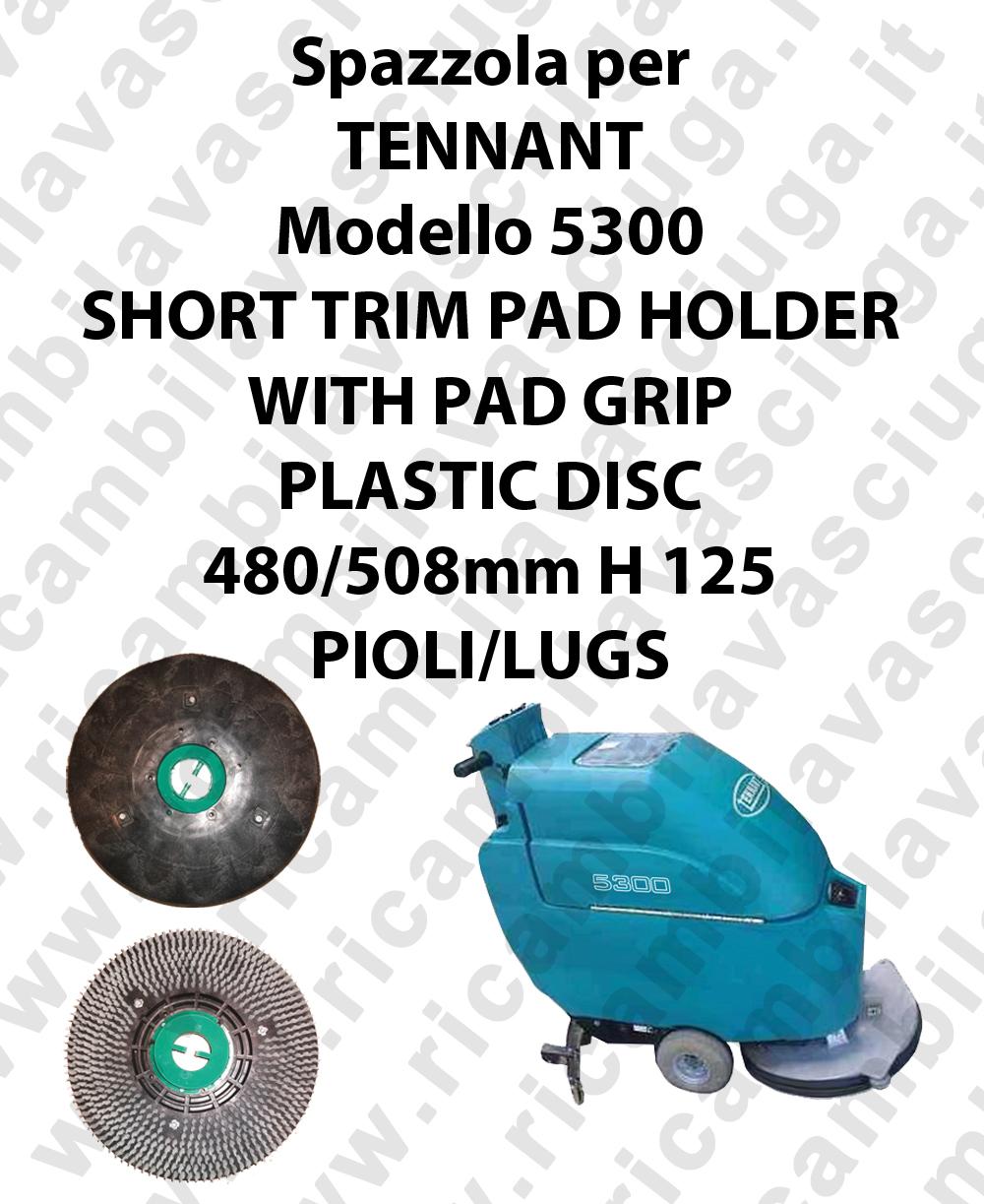 SHORT TRIM PAD HOLDER WITH PAD GRIP per lavapavimenti TENNANT mod 5300