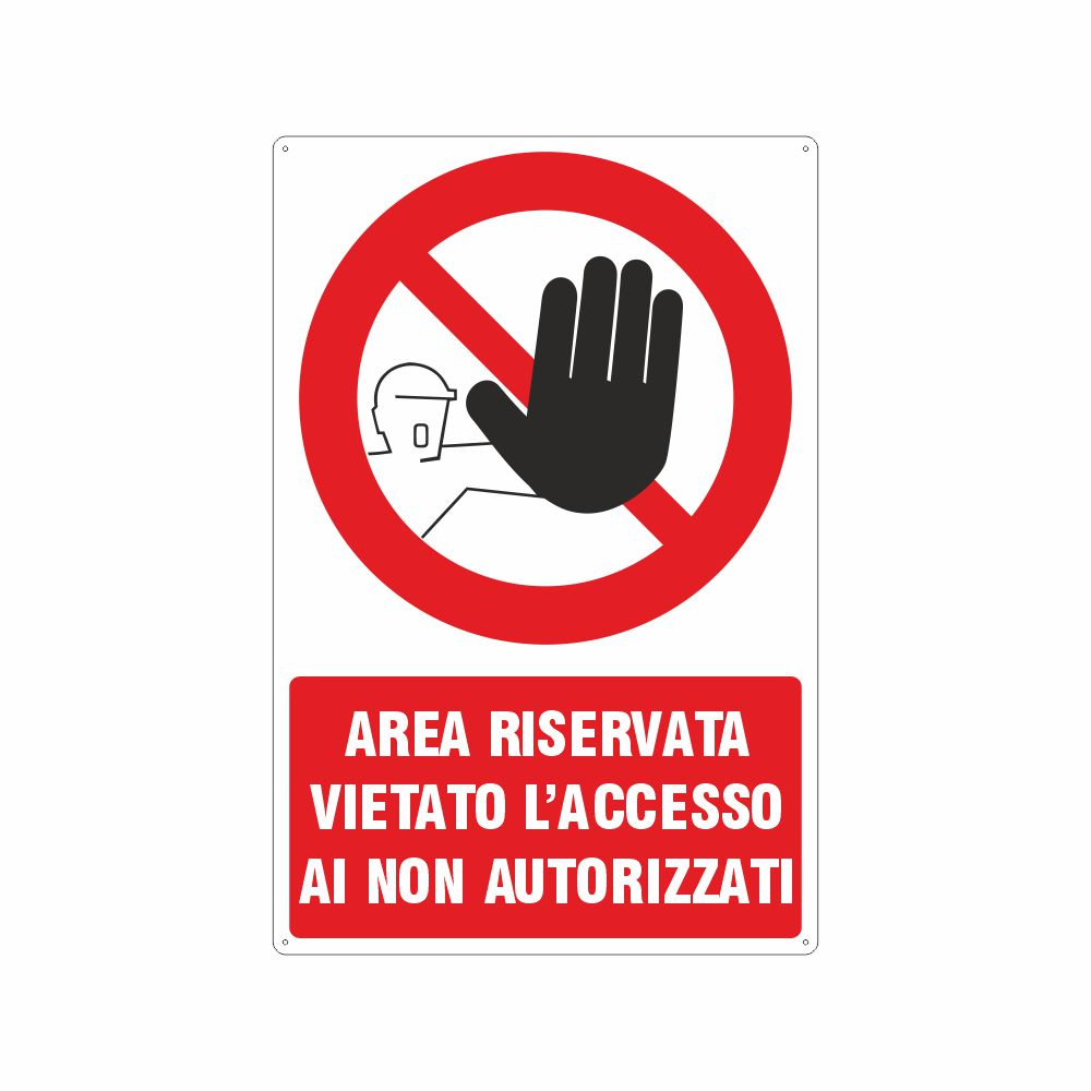 Centro Sill Shop - Cartello Area riservata Vietato l'accesso ...